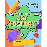 Visual Art Workbook, Middle School / Grade 6 / Grade 7 / Grade 8 ...