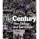 The Century: Peter Jennings, Todd Brewster: 9780385483278: Amazon.com ...