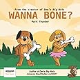 Amazon.com: Wanna Bone?: 9798768657000: Thunder, Mark: Books