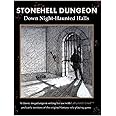 Stonehell Dungeon: Down Night-Haunted Halls (Dungeons & Dragons ...