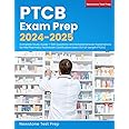 PTCB Exam Prep 2024-2025: Complete Study Guide + 540 Questions and ...