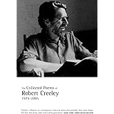 The Collected Poems of Robert Creeley, 1945–1975: Creeley, Robert ...