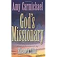 God's Missionary: Amy Carmichael: 9780875083230: Amazon.com: Books