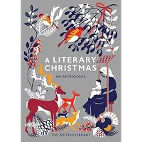 A Literary Christmas: An Anthology: Library, British: 9780712352765 ...