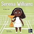 Serena Williams: A Kid's Book About Mental Strength and Cultivating a ...