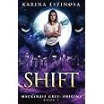 Shift (Mackenzie Grey): Espinosa, Karina: 9780692368411: Amazon.com: Books