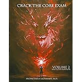 CRACK THE CORE EXAM - VOLUME 1: 12th Edition (2025): 9798311554268 ...