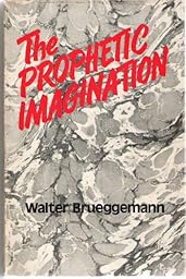 The Prophetic Imagination, 2nd Edition: Walter Brueggemann ...