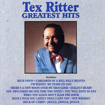 Greatest Hits : Tex Ritter: Amazon.fr: Musique