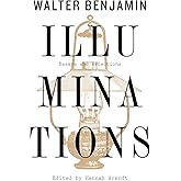 Illuminations: Essays and Reflections: Walter Benjamin, Hannah Arendt ...