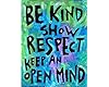 Amazon.com: Be Kind Show Respect.Open Mind Inspirational Teacher ...