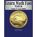 Learn Math Fast System Volume II: Fractions, Decimals, and Percentages ...