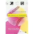 The Physics of Baseball (3rd Edition): Adair, Robert K: 9780060084363 ...