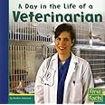 A Day in the Life of a Veterinarian (Community Helpers at Work ...