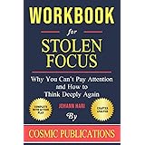 Stolen Focus: Why You Can't Pay Attention--and How to Think Deeply ...