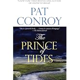 Amazon.com: The Prince Of Tides: A Novel: 9780395353004: Conroy, Pat: Books