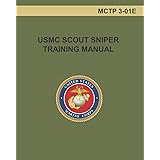 U.S. Marine Corps Scout/Sniper Training Manual: Us Government, USMC ...