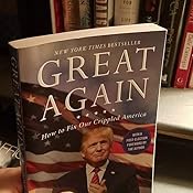 Great Again: How to Fix Our Crippled America: Donald J. Trump ...
