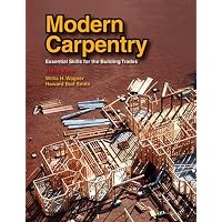 Modern Carpentry: Wagner, Willis H., Smith, Howard Bud: 9781590706480 ...