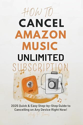How To Cancel Amazon Music Unlimited Subscription: 2025 Quick & Easy Step-by-Step Guide to ...