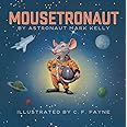 Mousetronaut: Based on a (Partially) True Story (Paula Wiseman Books ...