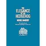 Amazon.com: The Elegance of the Hedgehog: 9781933372600: Barbery ...