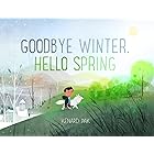 Goodbye Autumn, Hello Winter (Kenard Pak's Changing Seasons) - Kindle ...