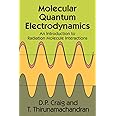 Molecular Quantum Electrodynamics (Dover Books on Chemistry): D. P ...