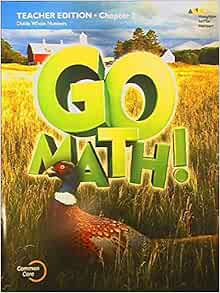 Houghton Mifflin Harcourt Go Math!: Teacher Edition, Chapter 2 Grade 5 2015: HOUGHTON MIFFLIN ...