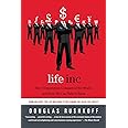 Life Inc: How Corporatism Conquered the World, and How We Can Take It ...