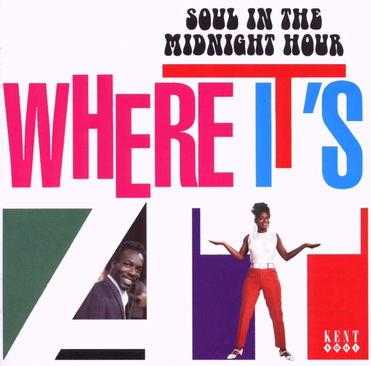 VARIOUS ARTISTS Where It s At Soul In Midnight Hour Various various-artists-where-it-s-at-soul-in-midnight-hour-various