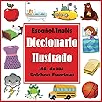 Español/ Inglés Diccionario Ilustrado: Primer Libro de Palabras en ...