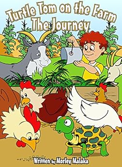 Turtle Tom on the Farm: The Journey (Turtle Tom Adventures Book 2 ...