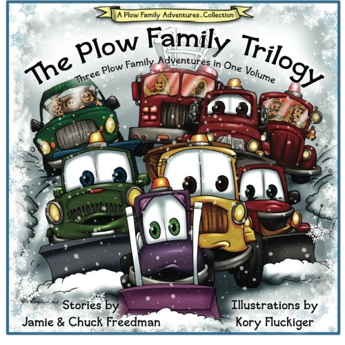 The Plow Family Trilogy: Three Plow Family Adventures in One Volume (A ...