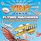 Science Comics: Flying Machines: How the Wright Brothers Soared: Wilgus ...