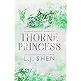 Amazon.com: Thorne Princess: 9798986271002: Shen, L.J.: Books