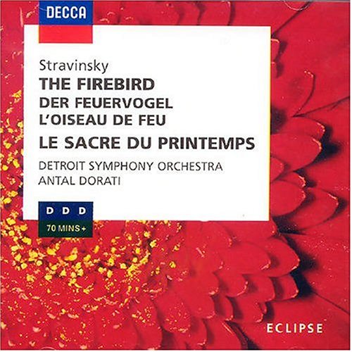 Dorati, Detroit Symphony Orchestra, Stravinsky, Igor, Dorati, Antal - Stravinsky: Firebird, Le ...