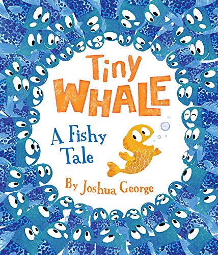 Tiny Whale (Picture Books): George, Joshua, Pinillos, Puy ...
