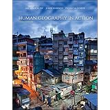 Human Geography in Action: Kuby, Michael, Harner, John, Gober, Patricia ...