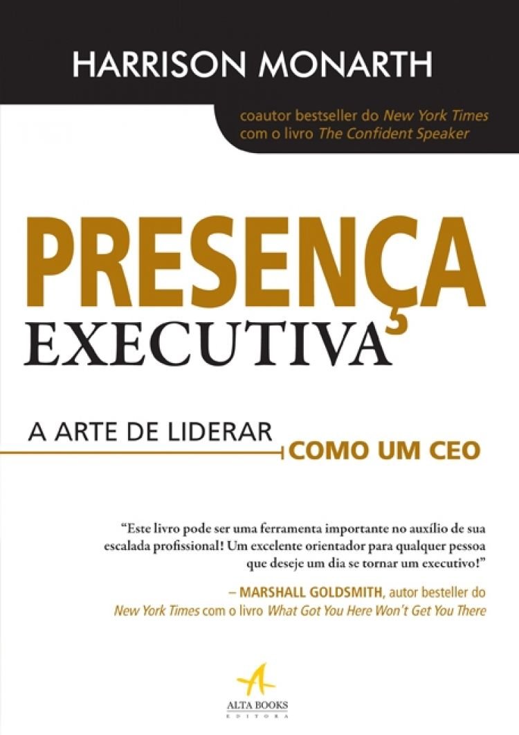 Presença Executiva. A Arte De Liderar Como Um CEO PDF Bruce lawson^Remy ...