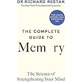 Complete Guide to Memory: The Science of Strengthening Your Mind ...