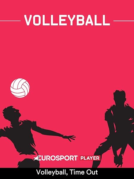Watch Volleyball: Time Out / | Prime Video