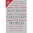 The Machine That Changed the World: The Story of Lean Production ...