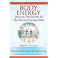 Body Energy: Discover The Secrets Of The Chinese Body Energy Clock ...