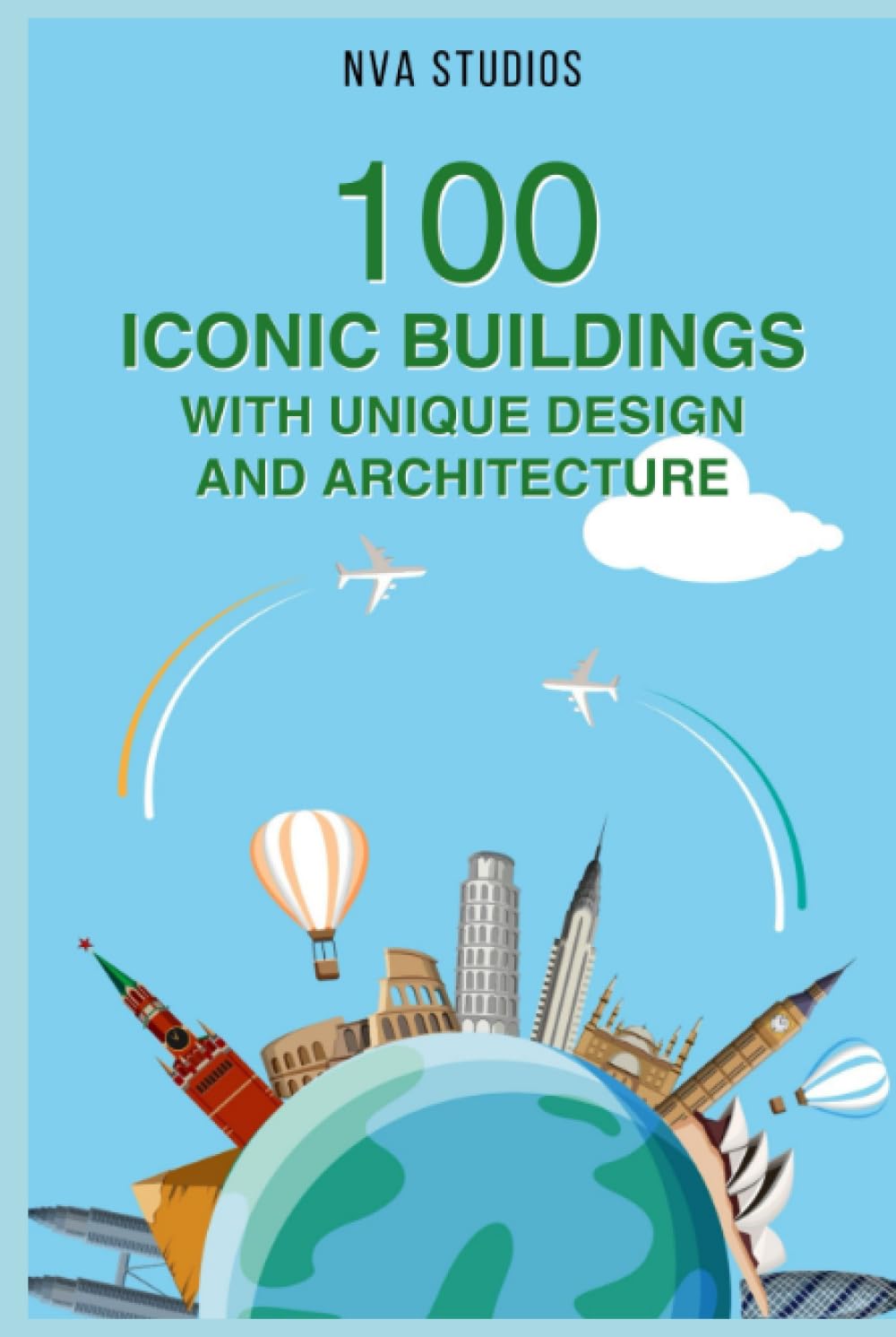 Mua 100 Iconic Buildings with Unique Design and Architecture: Famous ...