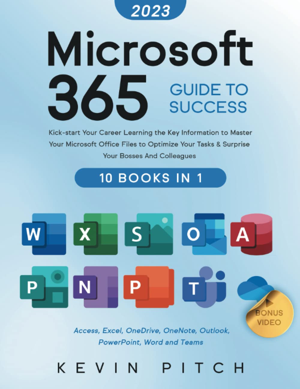 Mua Microsoft 365 Guide to Success: 10 Books in 1 | Kick-start Your Career Learning the Key ...