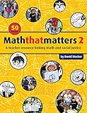 MATHTHATMATTERS: A Teacher Resource Linking Math and Social Justice ...