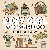 Amazon.com: Cozy Girl Coloring Book: Bold and Easy Hygge Inspired ...