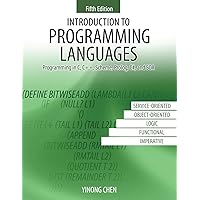 Introduction to Programming Languages: Programming in C C++ Scheme Prolog C# and Python: Chen ...