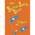 The Butter Battle Book: (New York Times Notable Book of the Year): Dr ...